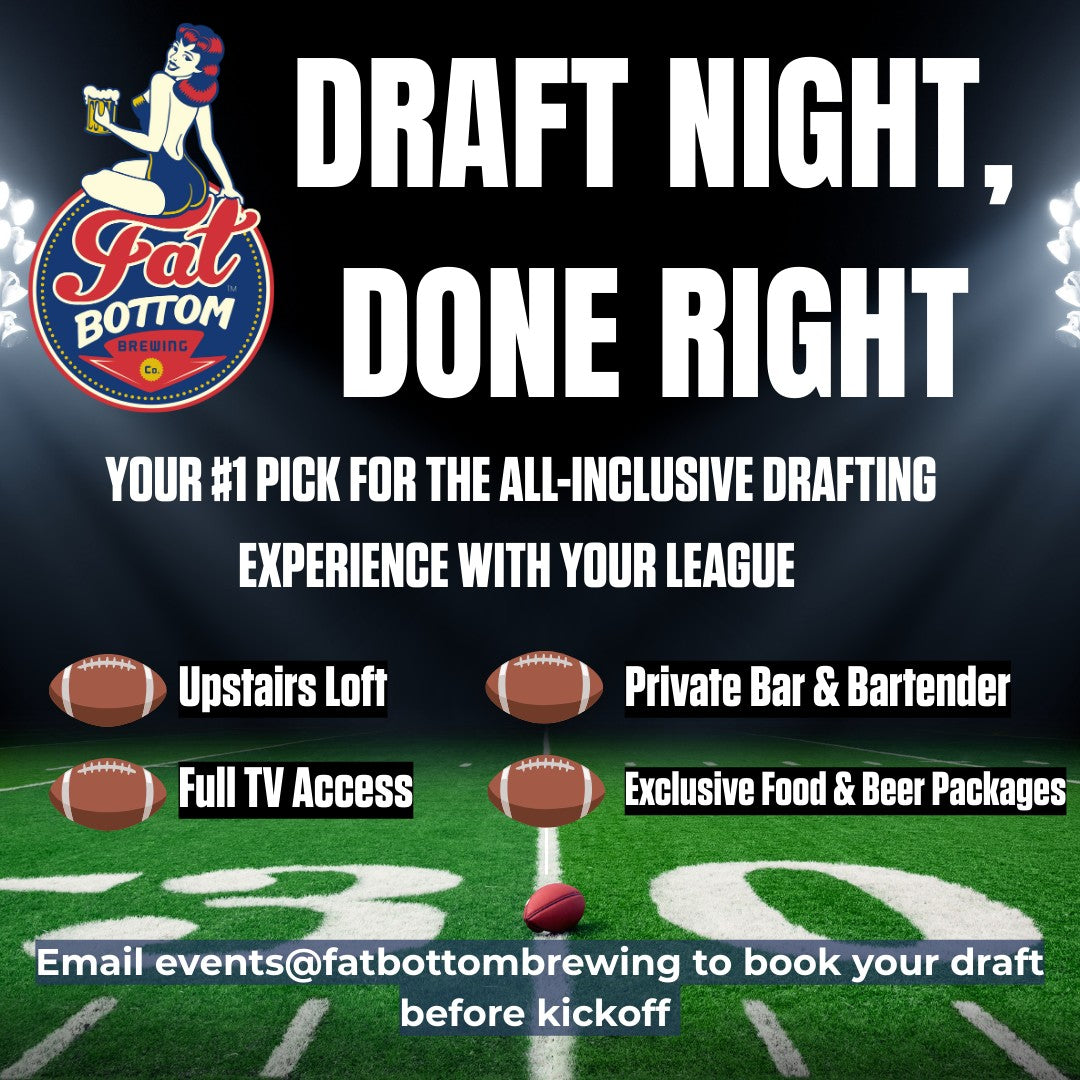 Draft Night, Done Right at Fat Bottom Brewing – Book Your Fantasy Foot ...